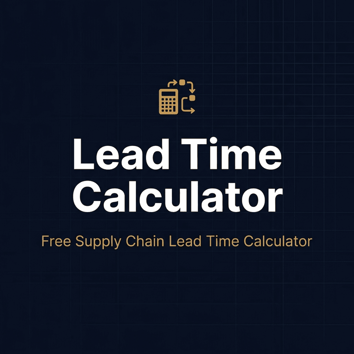Lead Time Calculator